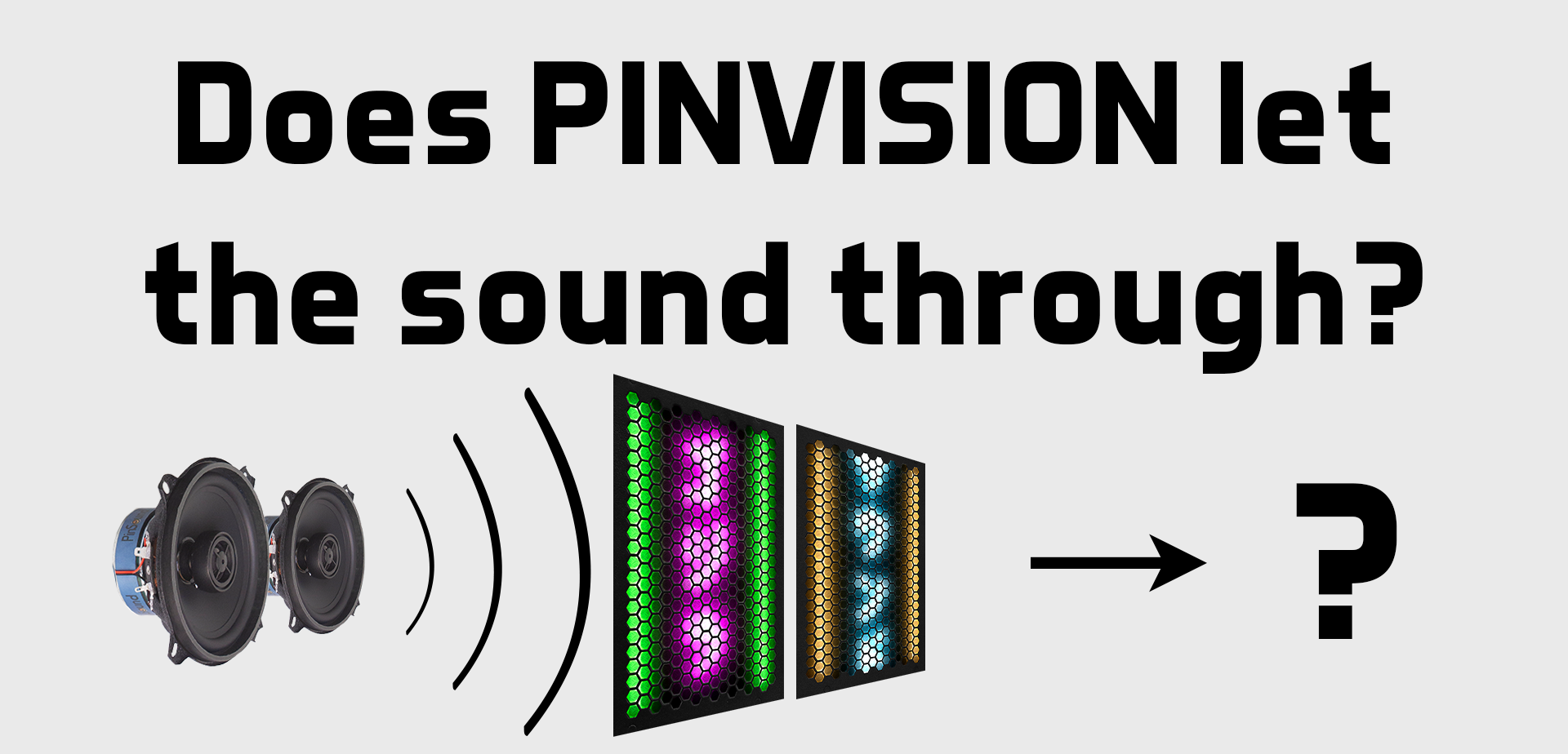 Does PINVISION let the sound through? – PinSound